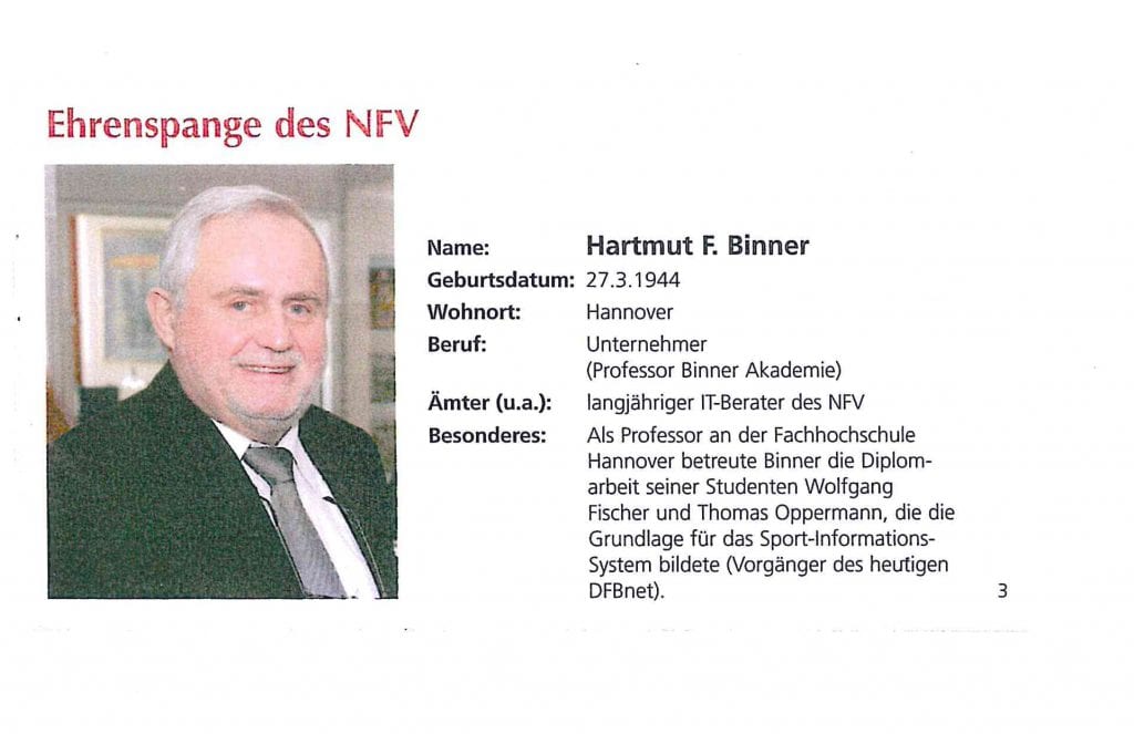 Goldene Ehrennadel des Niedersächsischen Fußballver-bandes (NFV) für ...